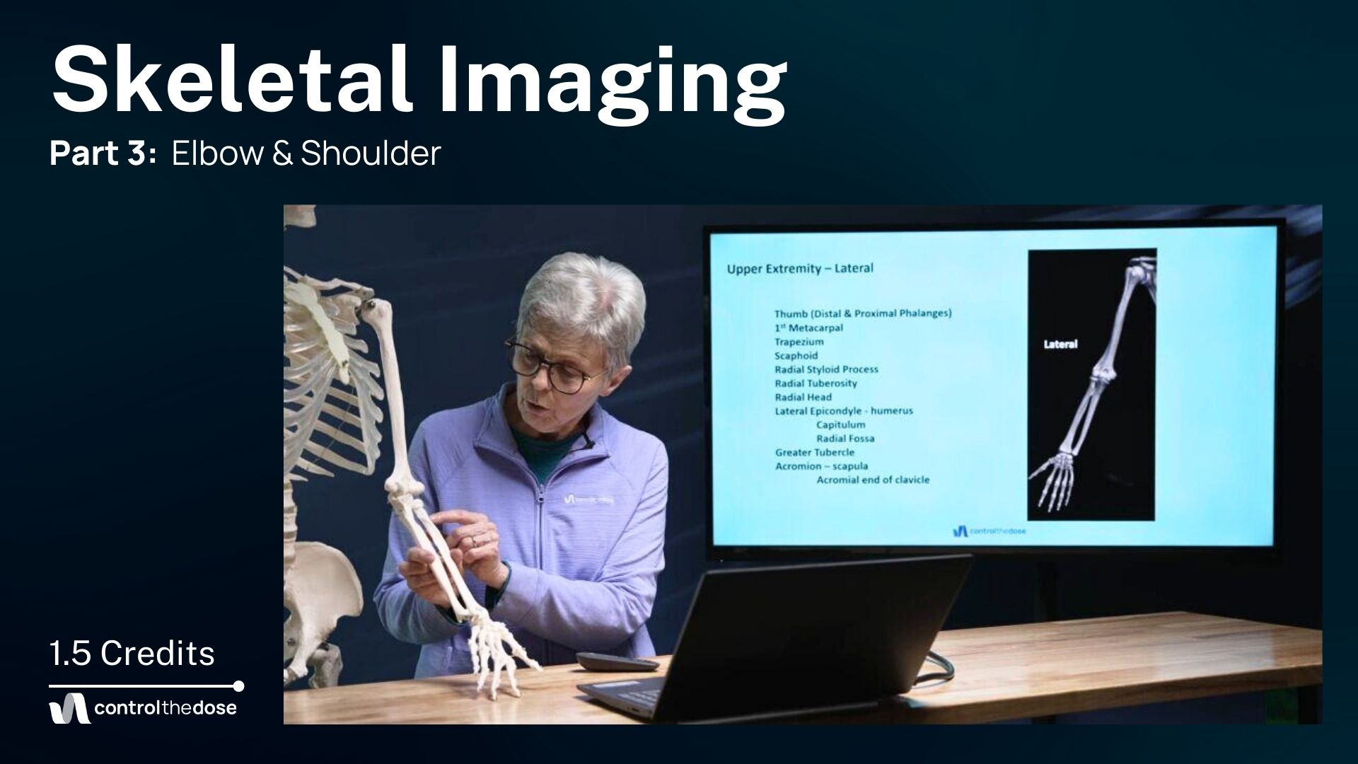 [CE] Skeletal Imaging Part 3 - Elbow, Humerus, Shoulder Girdle (1.5 ...